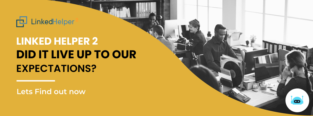 Linked Helper 2 Review: The Pros and Cons You Should Know!